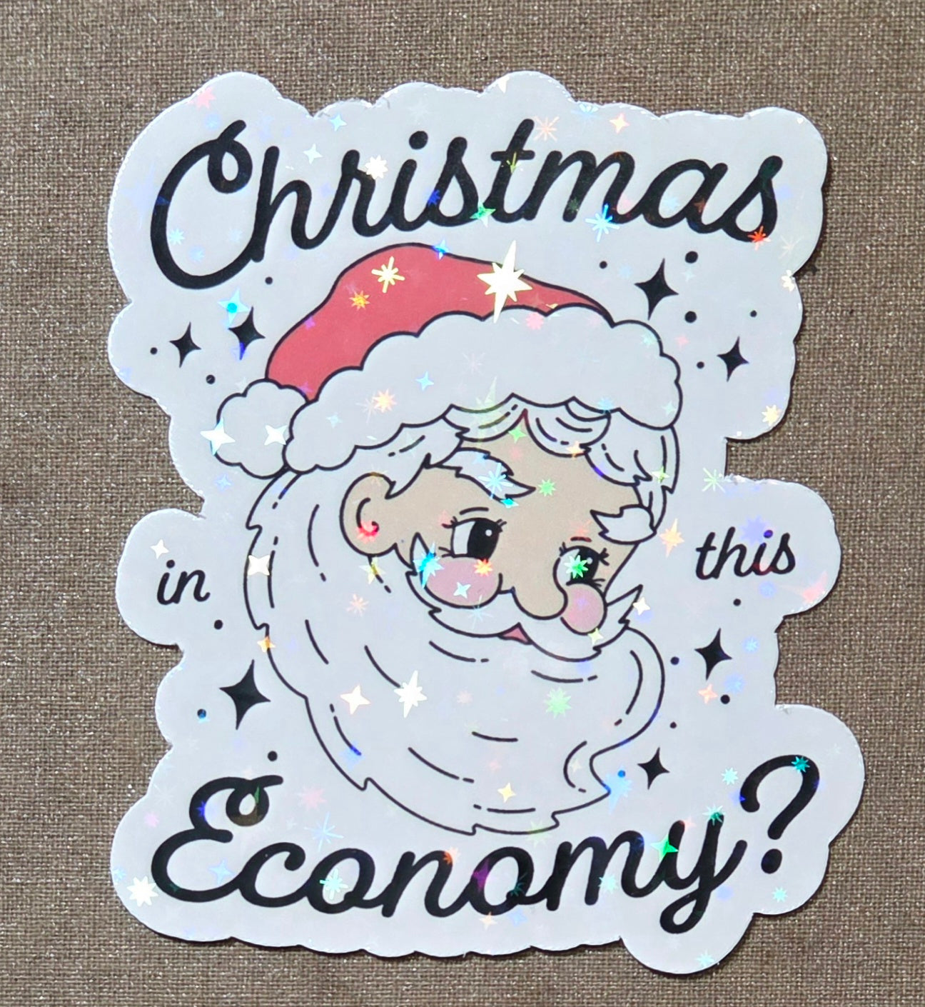 Christmas in This Economy? Sticker – Cussing Carrie's