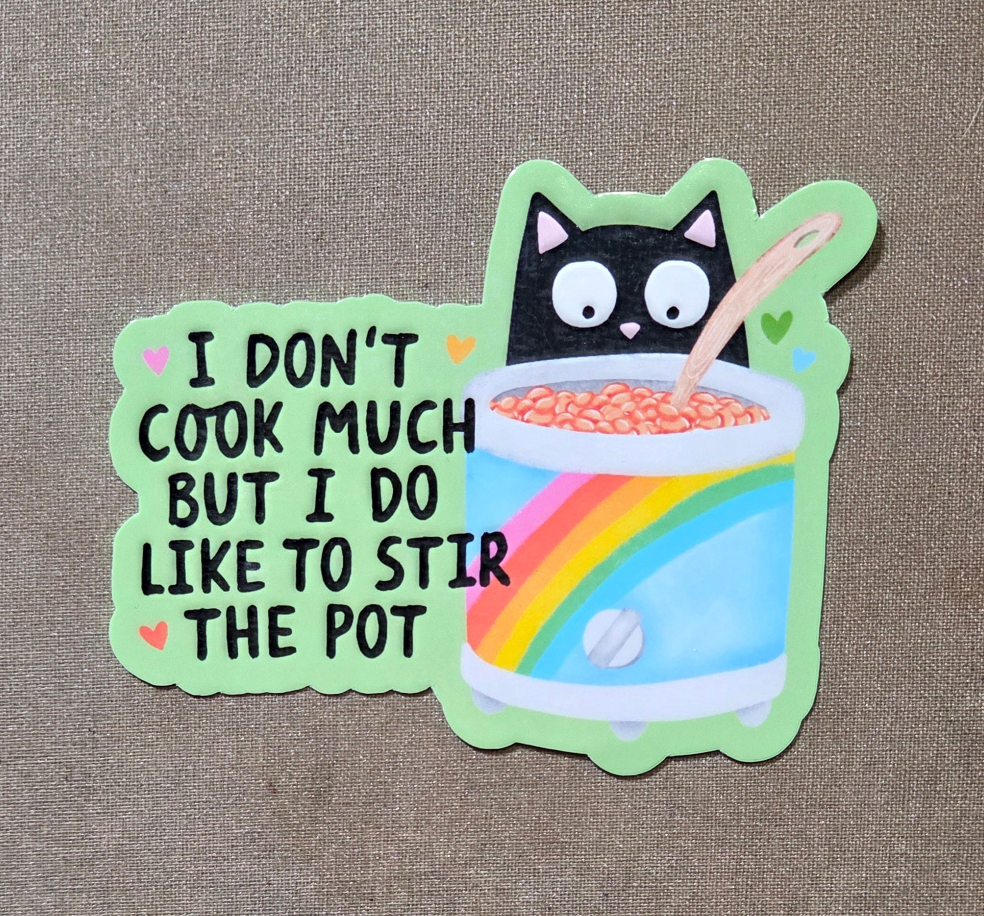 I Don't Cook Much But I Do Like to Stir the Pot Sticker – Cussing Carrie's